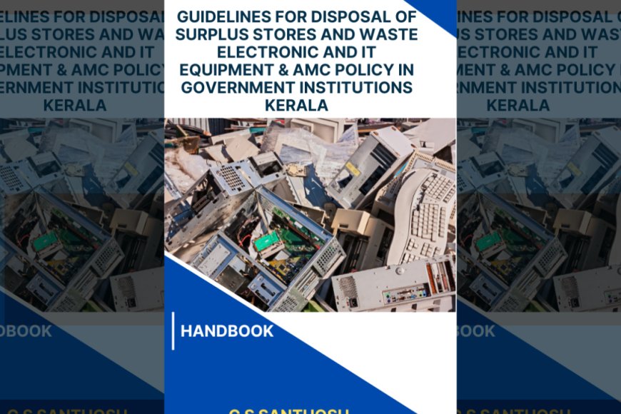 Guidelines for Disposal of Surplus Stores and Waste Electronic and IT ...